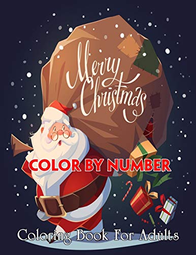 Merry Christmas Color By Number Coloring Book For Adults: Adult Color ...
