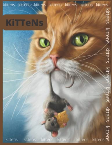 kittens coloring book: Coloring book for Toddlers and adults fun, easy ...