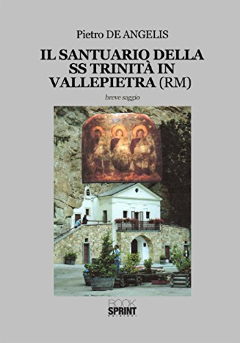 Il Santuario della SS Trinità in Vallepietra (RM) by Pietro De Angelis ...