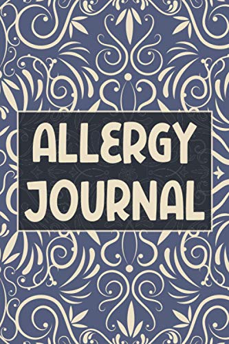 Allergy Journal: Food Tracker and Intolerance Log Book to Identify The ...