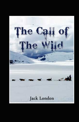 The Call of the Wild By Jack London by Jack London | Goodreads