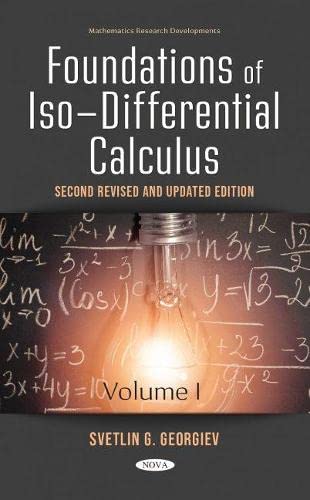 Foundations of Iso-Differential Calculus by Svetlin Georgiev | Goodreads