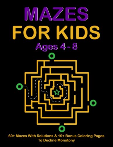 Mazes For Kids Ages 4 – 8: Maze Book | Indoor Puzzle Games | 4-8 years ...