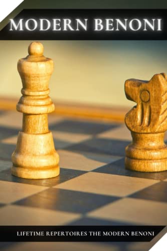 MODERN BENONI: LIFETIME REPERTOIRES THE MODERN BENONI by Michael ...