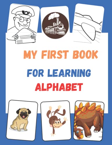 My First Book For Learning Alphabet: Preschool writing Workbook , my ...
