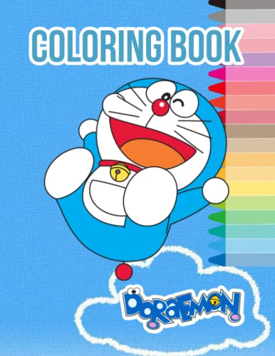 Doraemon Coloring Book: Perfect Coloring Book For Adults and Kids With ...