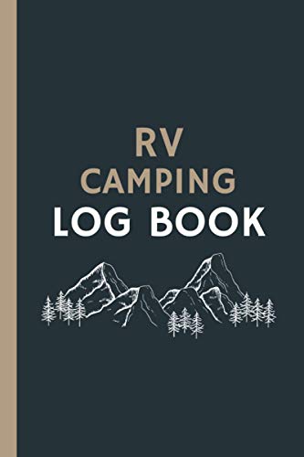 RV Camping Log Book: RV Travel Diary & Camping Journal Gift For RV ...