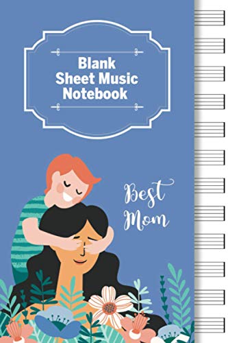 Blank Sheet Music Notebook:: Mother's Day Gift Premium, Music ...