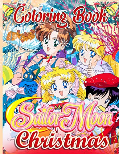 Sailor Moon Christmas Coloring Book: Premium Unofficial Sailor Moon ...