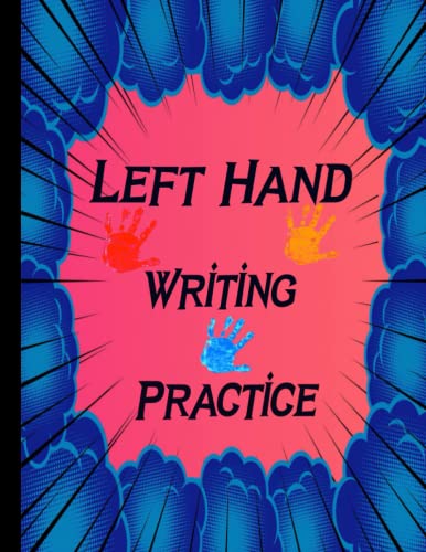 Left Hand Writing Practice: Left handed notebooks for kids ...
