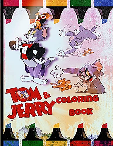tom and jerry coloring book for kids: Coloring book for kids it is .the ...