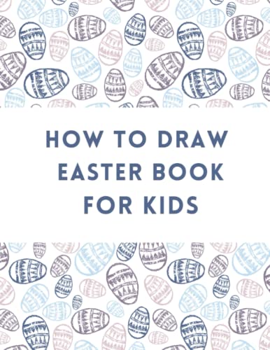 How To Draw Easter Book for Kids: Simple Step-by-Step Guide to Drawing ...