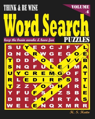 Think & be Wise Word Search Puzzles, Vol. 4 by K S Kato | Goodreads