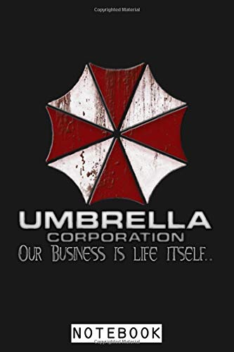 Umbrella Corporation-our Business Is Life Itself Notebook: Journal, 6x9 ...