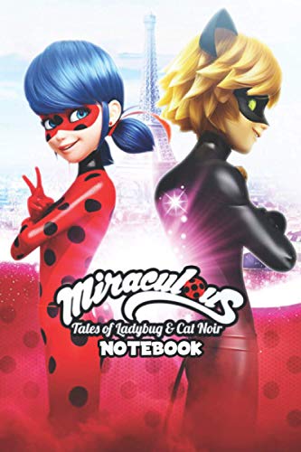 Miraculous Tales Of Ladybug And Cat Noir Notebook: Great Miraculous ...
