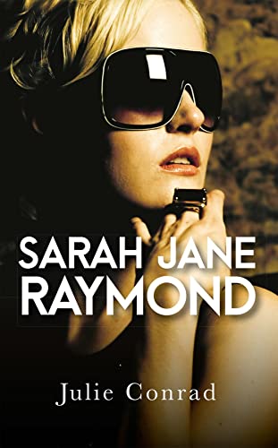 Sarah Jane Raymond: Georgette by Julie Conrad | Goodreads