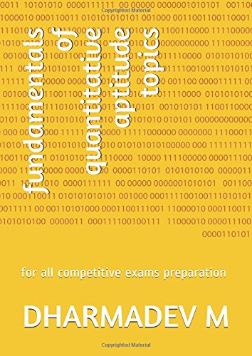 fundamentals of quantitative aptitude topics: for all competitive exams ...