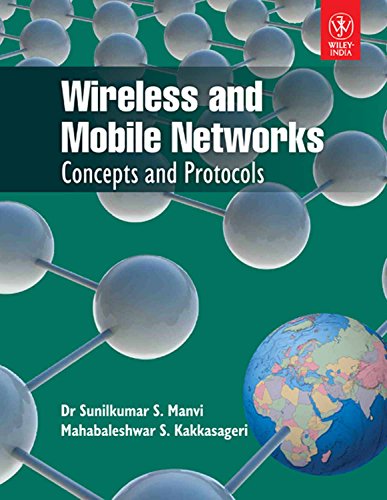 Wireless and Mobile Networks: Concepts and Protocols by Dr Sunilkumar S. Manvi | Goodreads