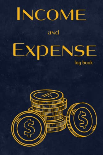 INCOME AND EXPENSE LOG BOOK: Finance Books, Budget Planner, Accounting ...