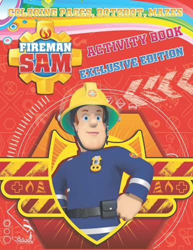 Fireman Sam Activity Book: coloring pages, dot2dot, mazes: EXCLUSIVE ...