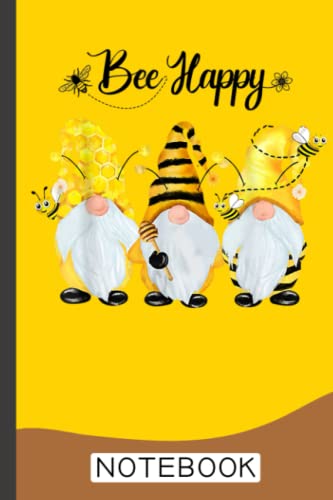 Bee Happy Bee Gnome Spring Notebook: Journal for Bee Lovers ...