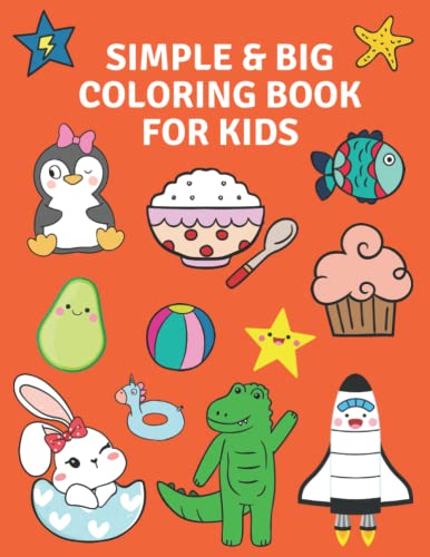 Simple & BIG Coloring Book For Kids: Big and Easy Picture , Cute Gift ...