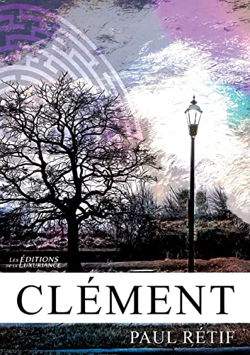 Clément (French Edition) by Paul Rétif | Goodreads