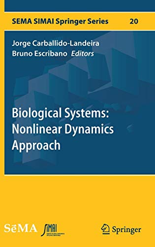 Biological Systems: Nonlinear Dynamics Approach by Jorge Carballido-Landeira | Goodreads