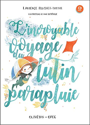 L'incroyable voyage du lutin-parapluie by Laurence Fouchier | Goodreads