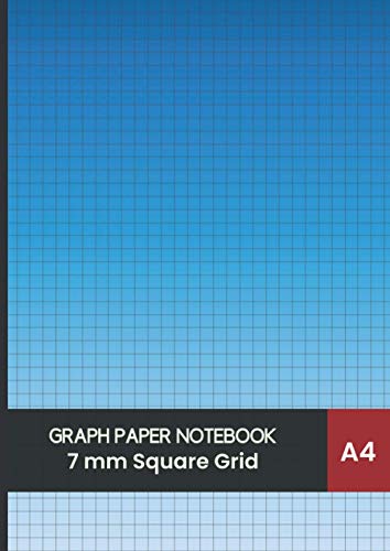 A4 Graph Paper Notebook - 7 mm Square Grid: 7 mm Squared Quad Ruled ...