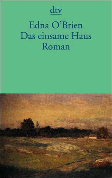Das einsame Haus. by Edna O'Brien | Goodreads