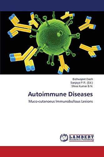 Autoimmune Diseases: Muco-cutanoeus Immunobullous Lesions by Bishwajeet ...