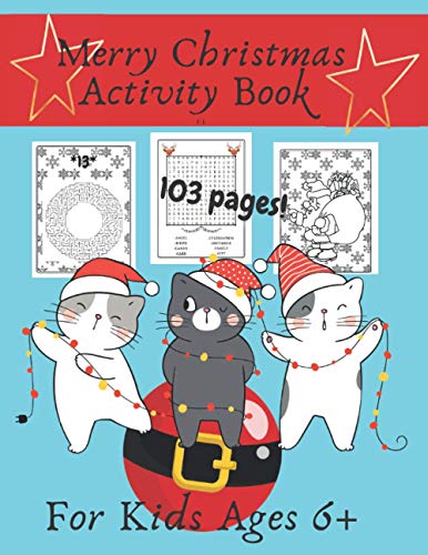 Merry Christmas Activity Book For Kids Ages 6+: Activity Book ...