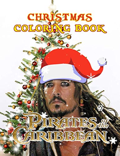Pirates Of The Caribbean Christmas Coloring Book: High-Quality Pirates ...