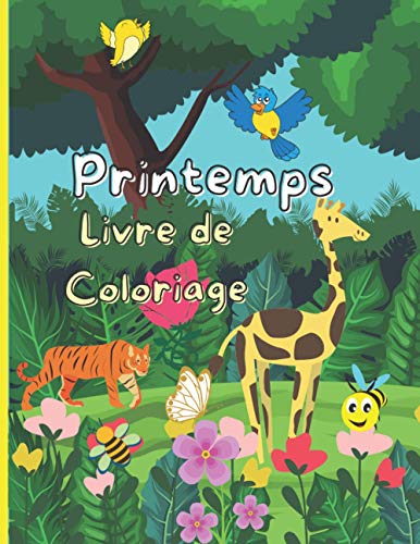 Printemps Livre de Coloriage: Printemps livre enfant,Belles fleurs de ...