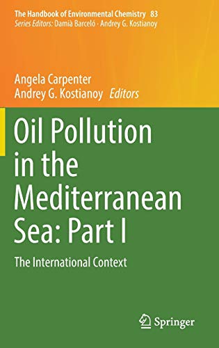 Oil Pollution in the Mediterranean Sea: Part I: The International ...
