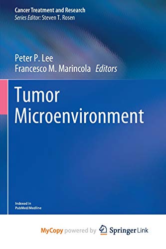 Tumor Microenvironment by Peter P. Lee | Goodreads