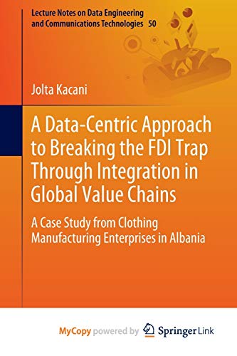 A Data-Centric Approach to Breaking the FDI Trap Through Integration in ...