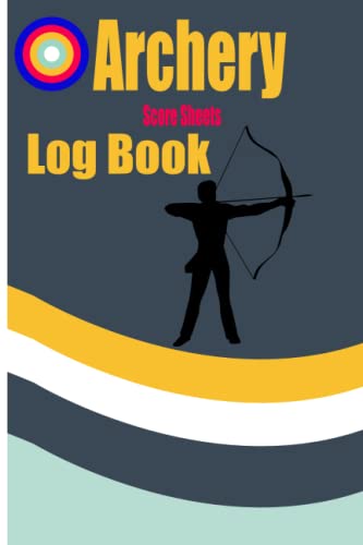 Archery Score Sheets Log Book: Archery Coaching Journal Notebook, Gifts ...