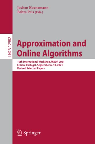 Approximation and Online Algorithms: 19th International Workshop, WAOA ...