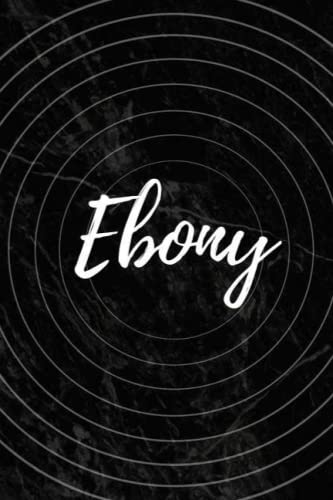 Ebony: Personalized Notebook with Name Ebony | Writing Drawing Journal ...