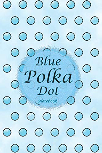 Blue Polka Dot Notebook: Dotted Grid Journal for Women | Perfect Gift ...