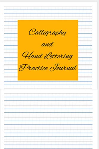 Calligraphy and Hand Lettering Practice Journal: Modern Calligraphy ...