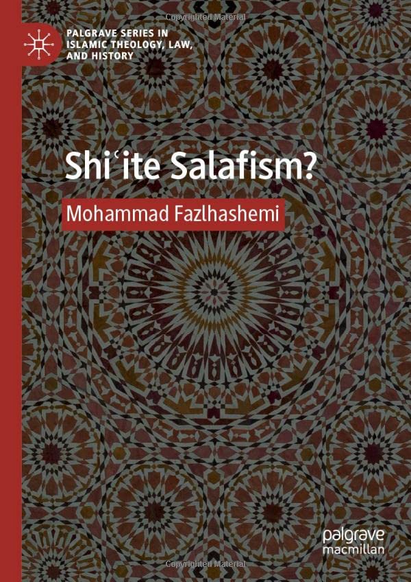 Shiʿite Salafism? by Mohammad Fazlhashemi | Goodreads
