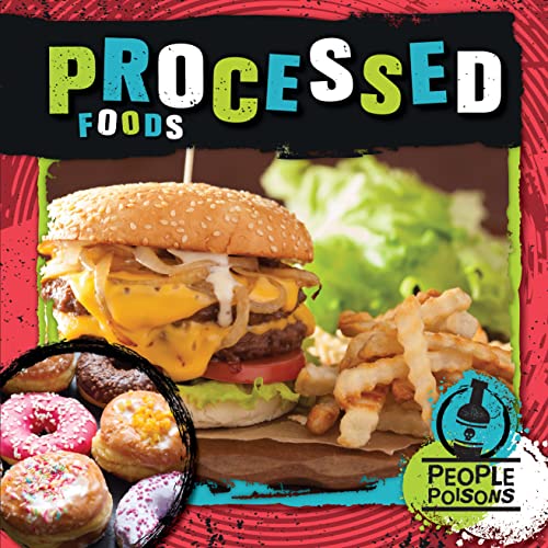 Processed Foods (People Poisons) by Mignonne Gunasekara | Goodreads