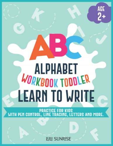 ABC Alphabet Learn To Write Workbook Toddler: Practice for Kids Ages 2 ...