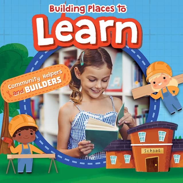 Building Places to Learn by William Anthony | Goodreads