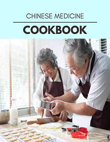 Chinese Medicine Cookbook: Perfectly Portioned Recipes for Living and ...