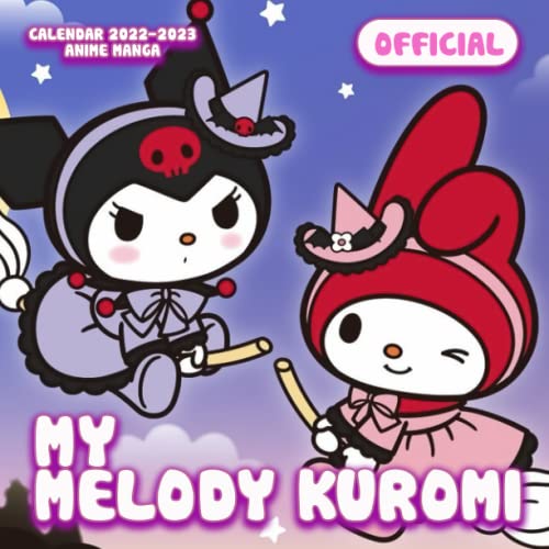 My Melody Kuromi 2022 Calendar: Anime-Manga OFFICIAL calendar 2022 -My ...