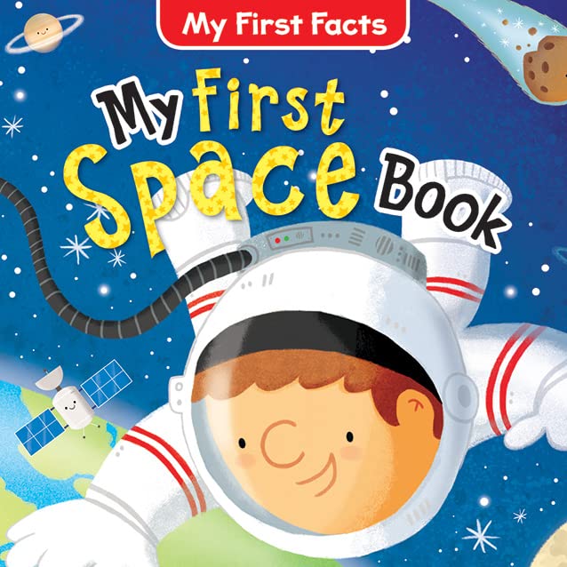 My First Space Book (My First Facts) by Clive Gifford | Goodreads